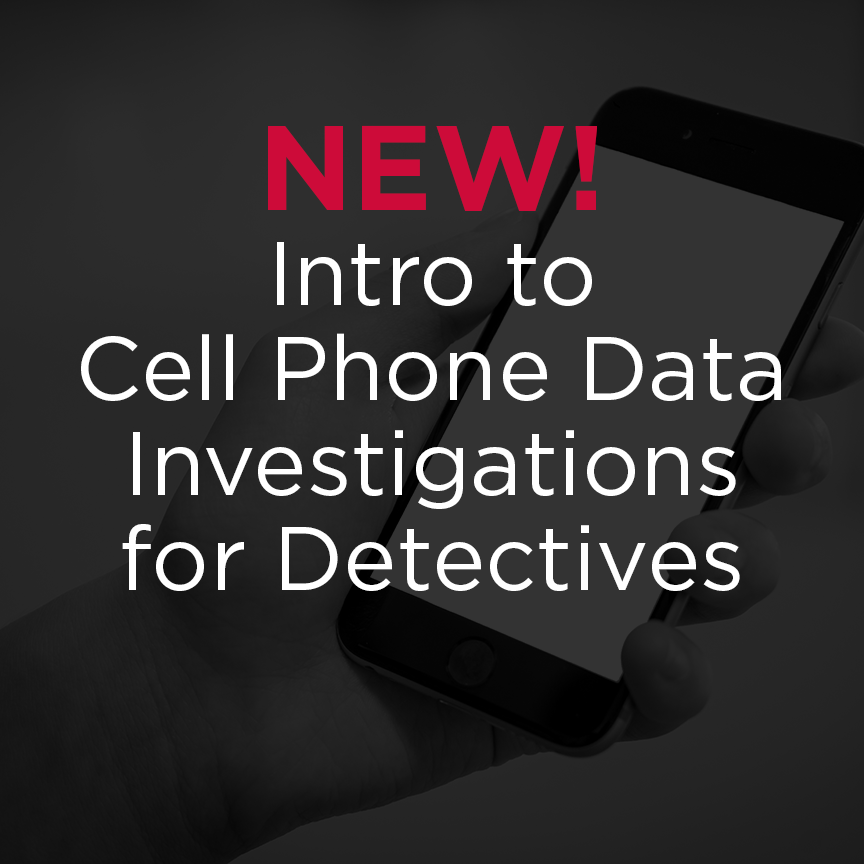 Intro to Cell Phone Data Investigations for Detectives - Arkansas ...