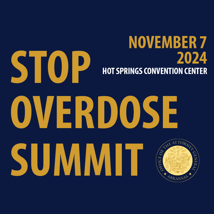 2024 Stop Overdose Summit - Arkansas Criminal Justice Institute Arkansas Criminal Justice Institute